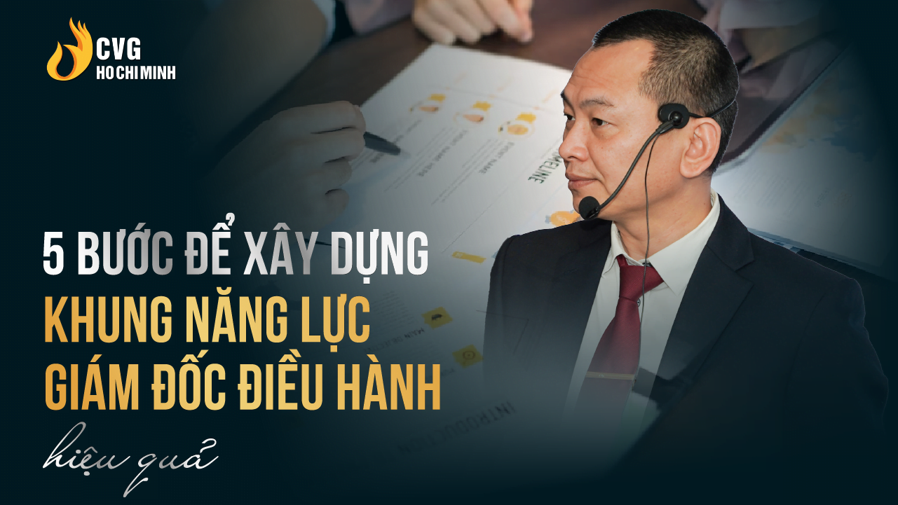 5 bước để xây dựng khung năng lực giám đốc điều hành hiệu quả - Học ...